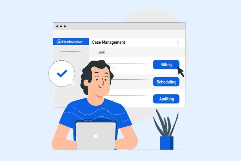 What is Social Work Case Management Software? - FieldWorker