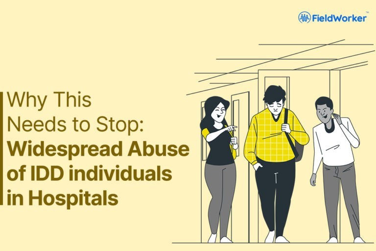 Abuse of IDD individuals in Hospitals | FieldWorker Blogs