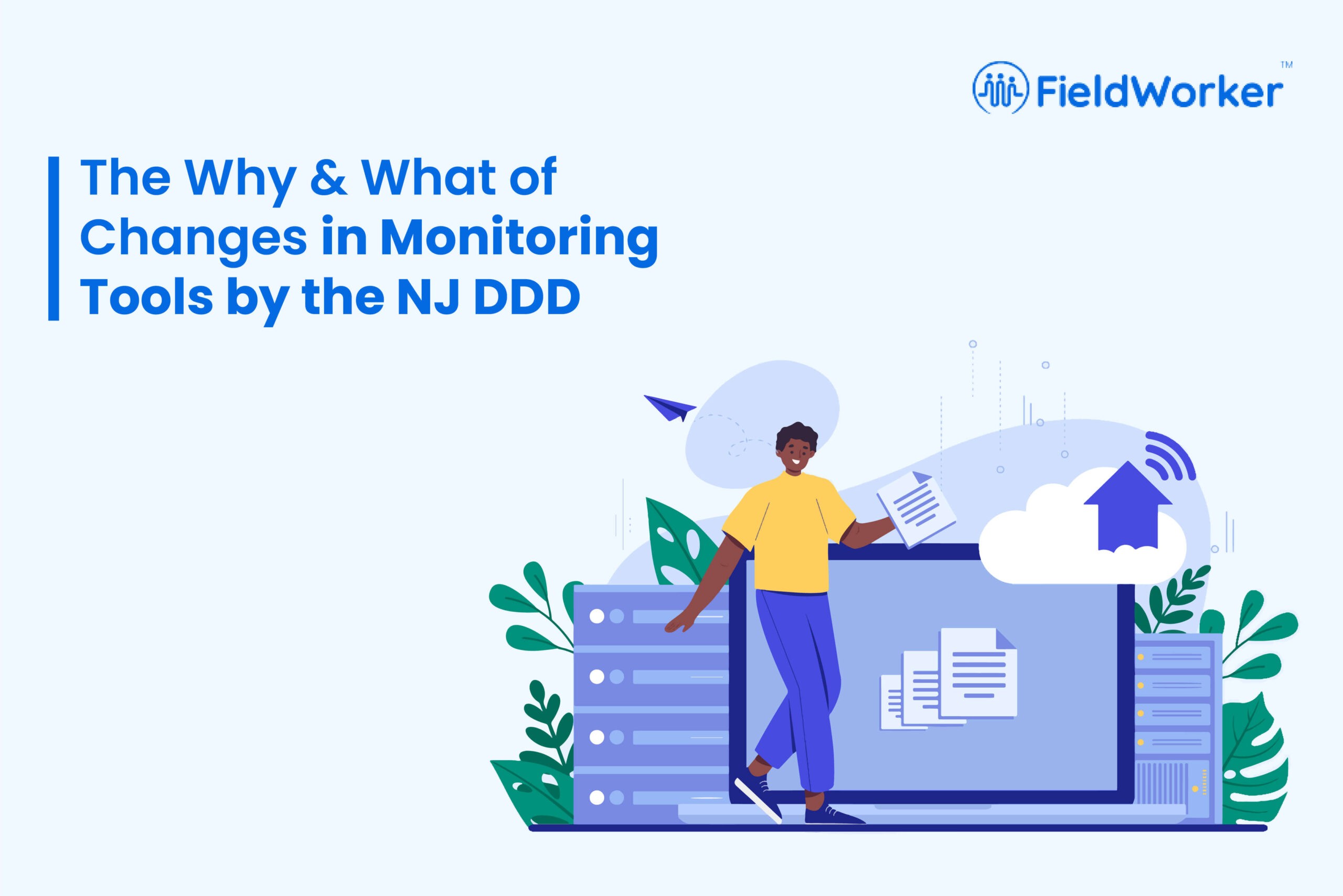 FieldWorker: Human Services Software | The Why & What of Changes in ...