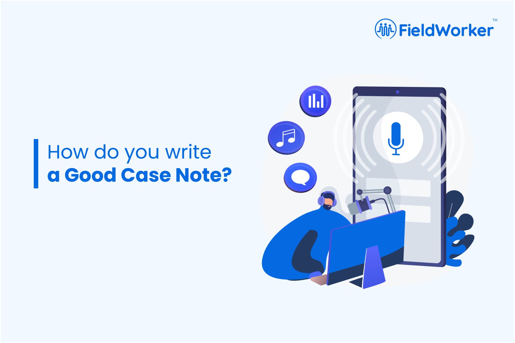Structure Case Notes for Better Client Outcomes